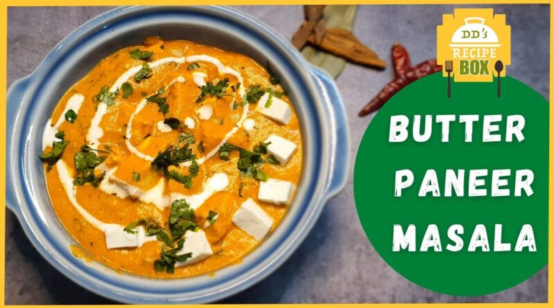 Butter Paneer masala restaurant style | Paneer makhani | Paneer main ...