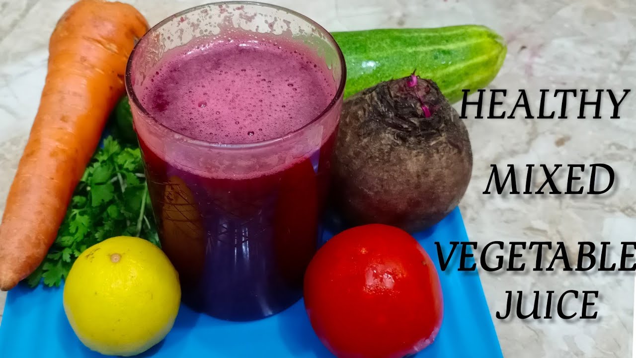 Healthy Mixed Vegetable Juice. - Foody Cooking
