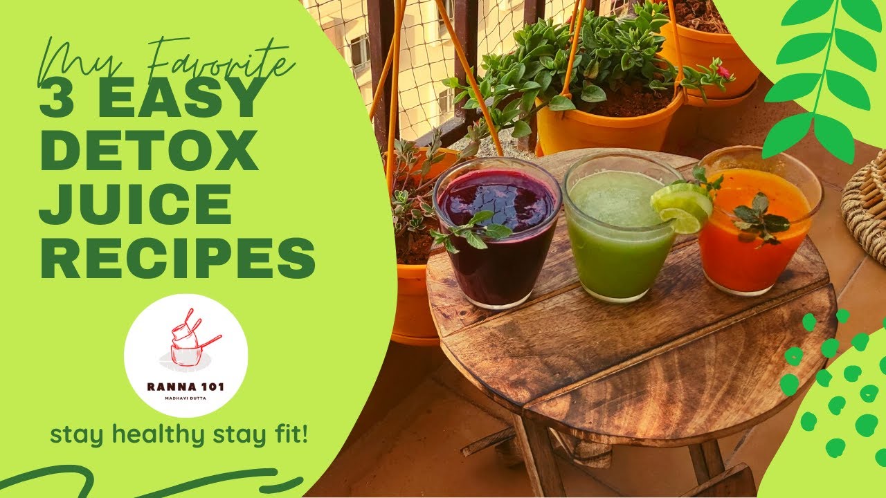 3 Easy Healthy Detox Juice Recipe - Foody Cooking