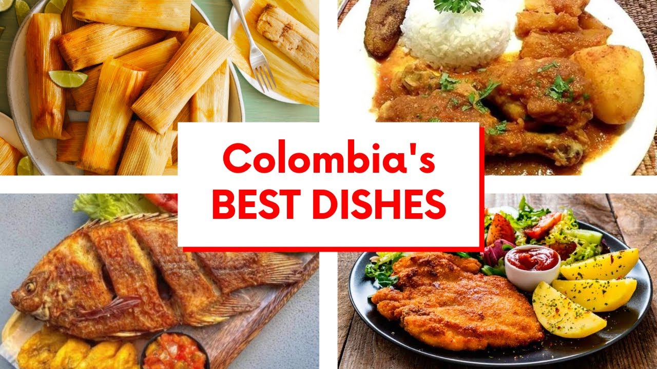 Top 5 Colombian Traditional Dishes You Have to Try | Best Food in ...